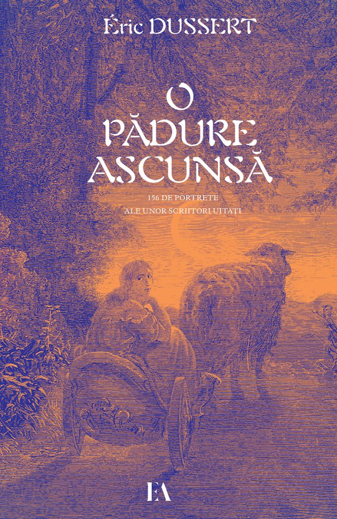 Eric Dussert – O padure ascunsa – Alchimia ezoterică